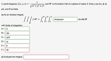 Solved 1 Point Suppose F X Y Z X2 Y2 Z21 And W Is The Chegg