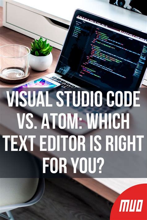 Visual Studio Code Vs Atom Which Text Editor Is Right For You Artofit