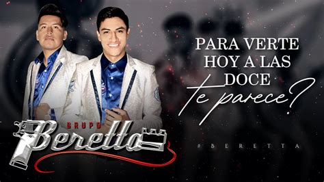 Letra ¨quien Te Sabe Querer¨ Grupo Beretta Lyric Video Youtube
