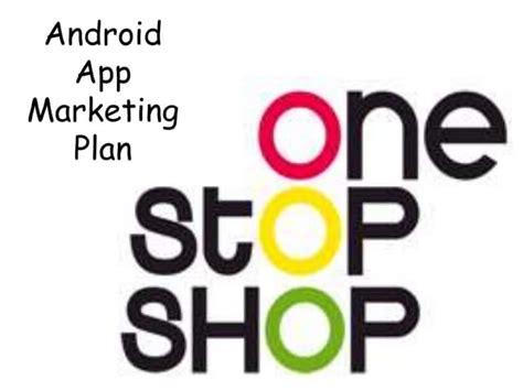 Android App Marketing Plan Ppt