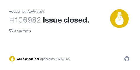 Issue Closed · Issue 106982 · Webcompatweb Bugs · Github