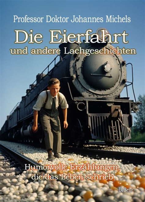 Doktor Michels J Eierfahrt Und Andere Lachgeschichten Hu Johannes