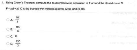 Solved 1 Using Greens Theorem Compute The
