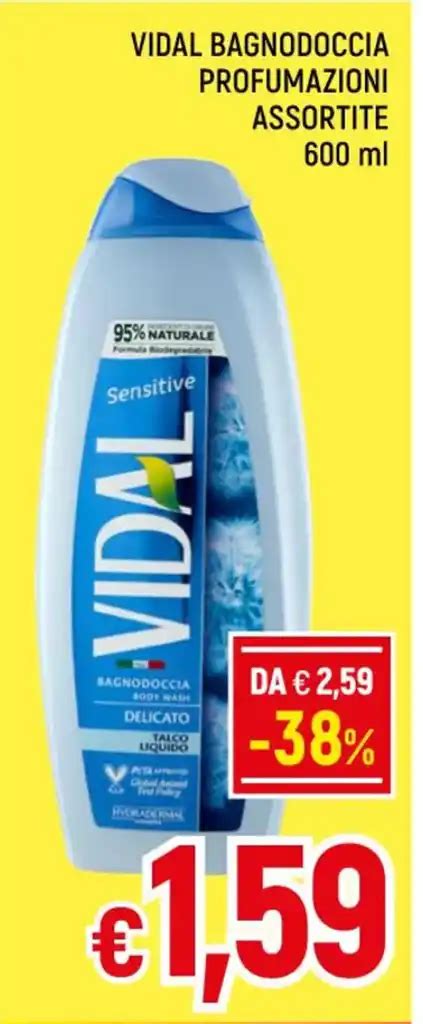 VIDAL BAGNODOCCIA PROFUMAZIONI ASSORTITE 600 Ml Offerta Di A O