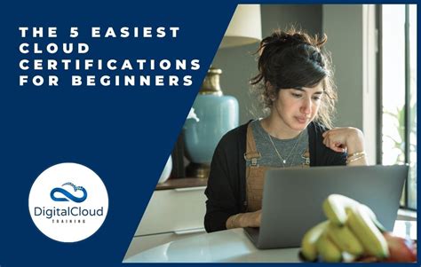 The 5 Easiest Cloud Certifications For Beginners