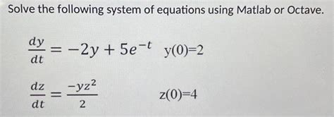 Solved Solve The Following System Of Equations Using Matlab