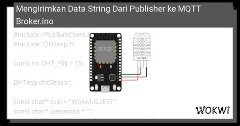 Mengirimkan Data String Dari Publisher Ke MQTT Broker Ino Wokwi ESP32 STM32 Arduino Simulator