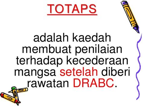 2 Kaedah Teknik T O T A P S