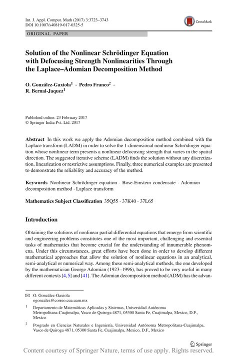 Solution Of The Nonlinear Schrödinger Equation With Defocusing Strength Nonlinearities Through