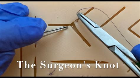 The Beauty Of The Surgeons Knot Doctor Surgeon Satisfying Sutures