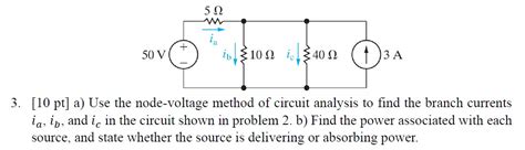 Solved 10 ﻿pt ﻿a ﻿use The Node Voltage Method Of Circuit