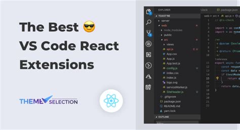 the best vs code react extensions 2024 themeselection