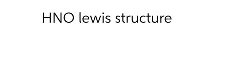 Answered Hno Lewis Structure Bartleby