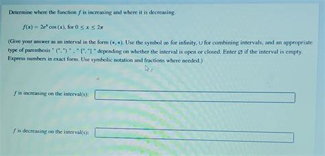 Solved Determine Where The Function F Is Increasing And Chegg