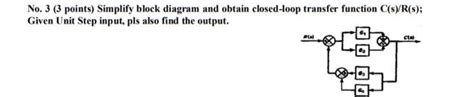Solved No Points Simplify Block Diagram And Obtain Chegg