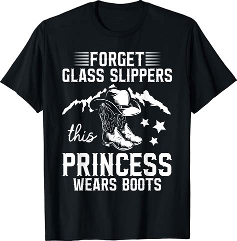 Forget Glass Slippers This Princess Wears Boots T Shirt