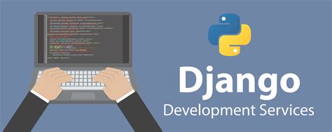 Django Development Services Django Development Company