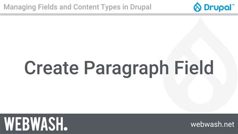 Create Paragraph Field WebWash