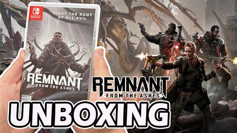Remnant From The Ashes Nintendo Switch Unboxing Youtube