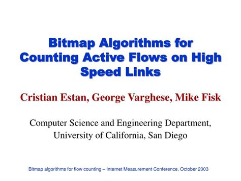 Ppt Bitmap Algorithms For Counting Active Flows On High Speed Links