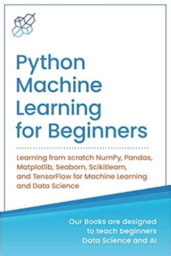 کتاب Python Machine Learning for Beginners Learning from scratch NumPy