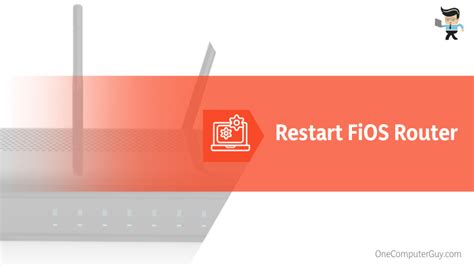 How To Reboot Verizon FiOS Router In Quick And Easy Steps