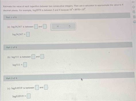 estimate the value of each logarithm between two consecutive integers
