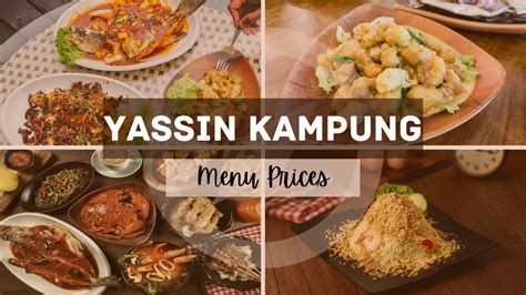 Yassin Kampung Menu Singapore And Updated Prices 2025