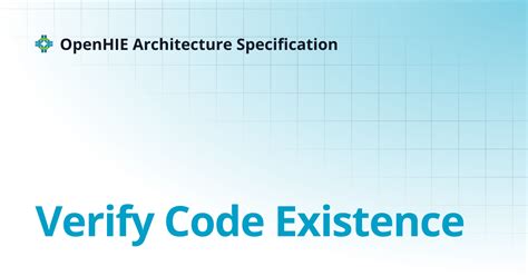Verify Code Existence Openhie Architecture Specification