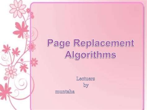 computer architecture page replacement algorithms pptx operating