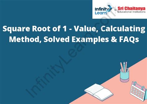 Square Root Of 1 Value Calculating Method Solved Examples And Faqs