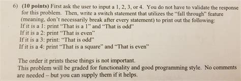 Solved 6 10 Points First Ask The User To Input A 1 2 3 Chegg Com