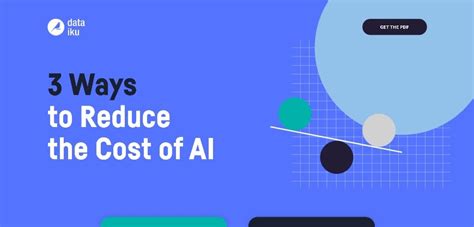 3 Ways To Reduce The Cost Of Ai Artificial Intelligence Cost