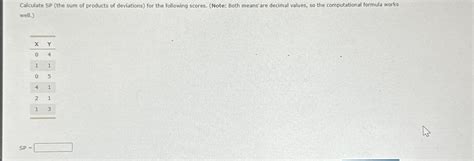 solved calculate sp the sum of products of deviations ﻿for