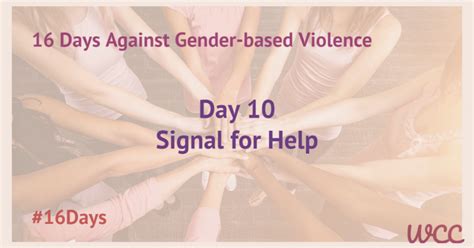16 Days Of Activism Against Gender Based Violence Day 10 Signal For