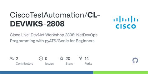 Github Ciscotestautomationcl Devwks 2808 Cisco Live Devnet Workshop 2808 Netdevops