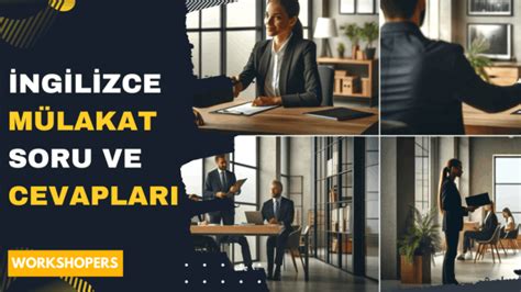 İngilizce Mülakat Soru ve Cevapları