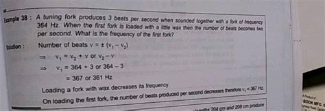 Example 38 A Tuni 38 A Tuning Fork Produces 3 Beats Per Second When Sounded Together With A