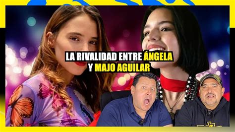 La rivalidad entre Ángela y Majo Aguilar YouTube