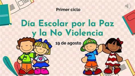EfÉmeride DÍa Escolar Por La Paz Y La No Violencia Profesocial