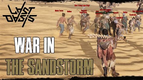 SpoodTC War In The Sandstorm Last Oasis MMO Clan War Part 4 YouTube