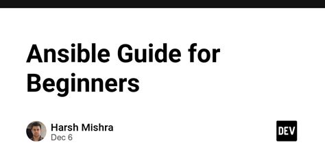 Ansible Guide For Beginners DEV Community