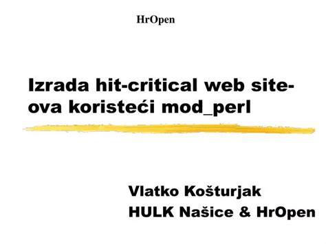Ppt Izrada Hit Critical Web Site Ova Koriste I Mod Perl Powerpoint