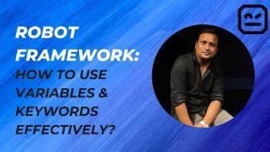 How To Add Variables And Keywords In Robot Framework Script
