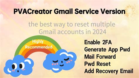 Pvacreator Gmail Service Version The Best Way To Reset Multiple Gmail