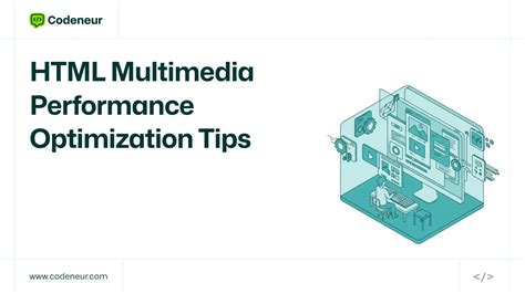 Html Multimedia Performance Optimization Tips Career Guidance By Experts