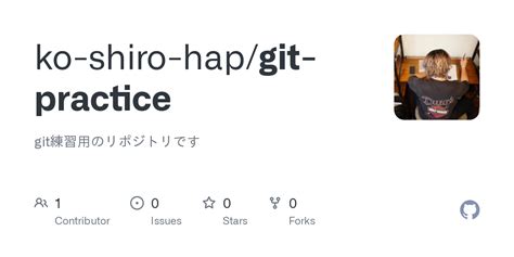 Github Ko Shiro Hap Git Practice Git