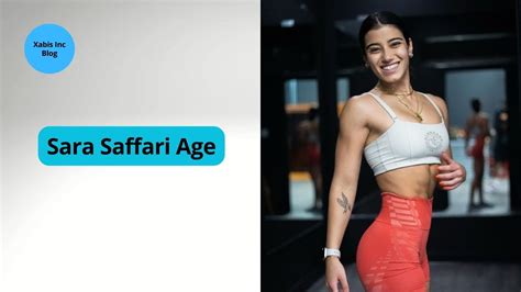 Sara Saffari Age Explore How Old Is Sara Saffari Xabis Inc Blog