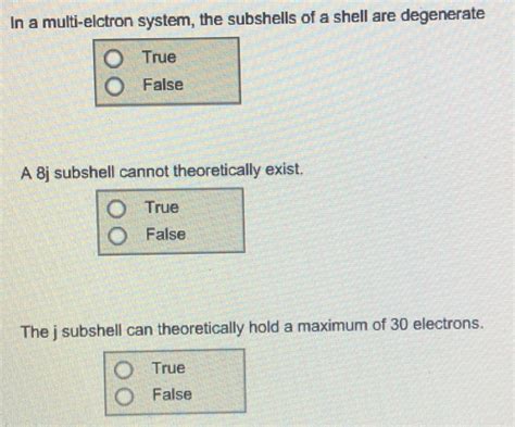 Solved In A Multi Elctron System The Subshells Of A Shell