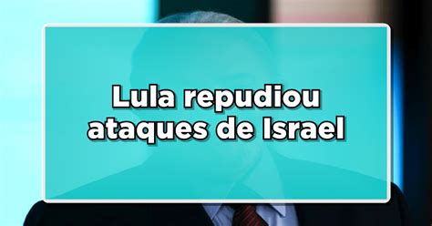 Lula No Egito Israel Mata Mulheres E Crianças Em Gaza Sem Explicação